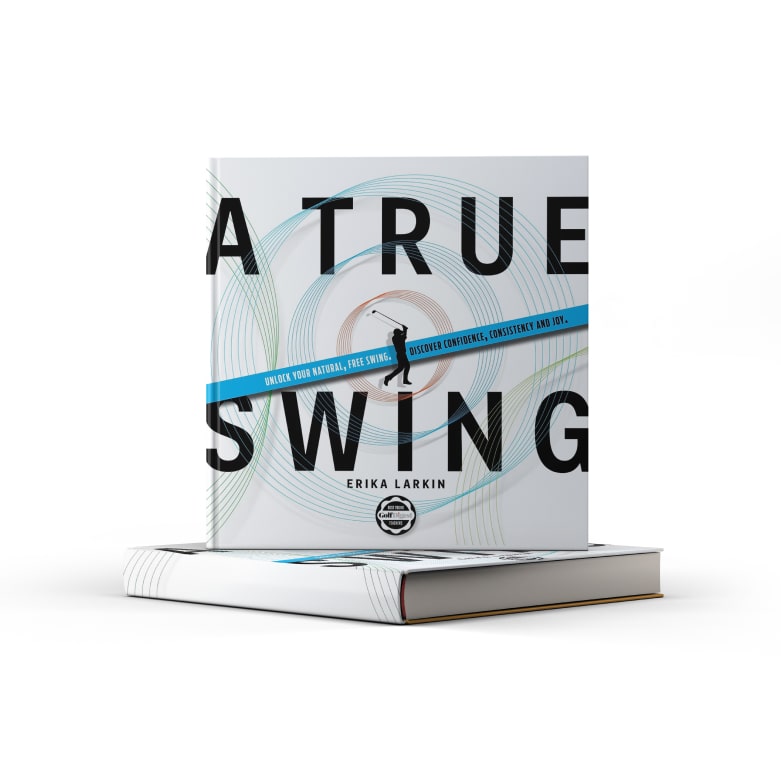 A True Swing Signed Copy | Book by Erika Larkin